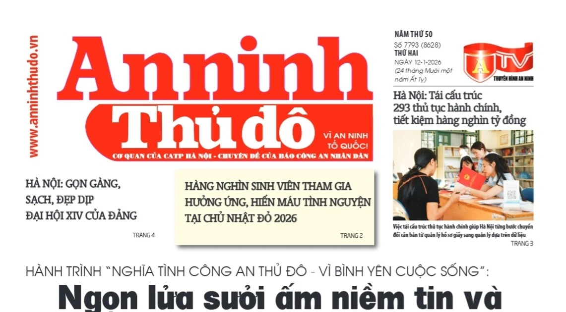 Báo An ninh Thủ đô số 7793, ngày 12/1/2026 | Báo Điện tử An ninh Thủ đô